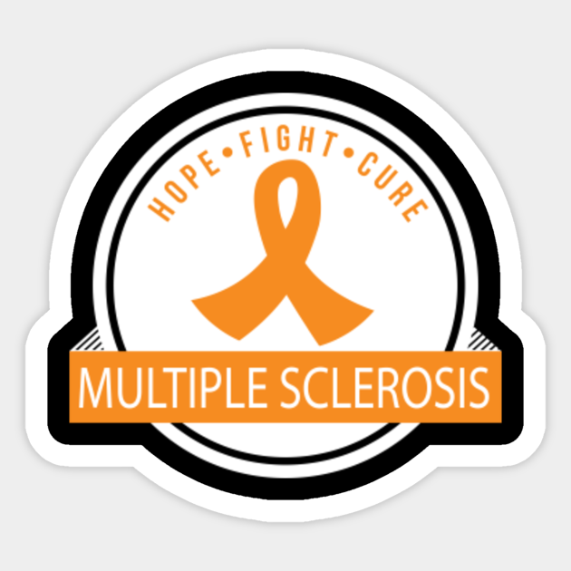 Multiple Sclerosis Awareness Support - Multiple Sclerosis - Sticker ...