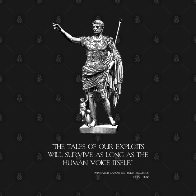 Motivational Inspiring Caesar Augustus Quote - Ancient Rome - Augustus ...