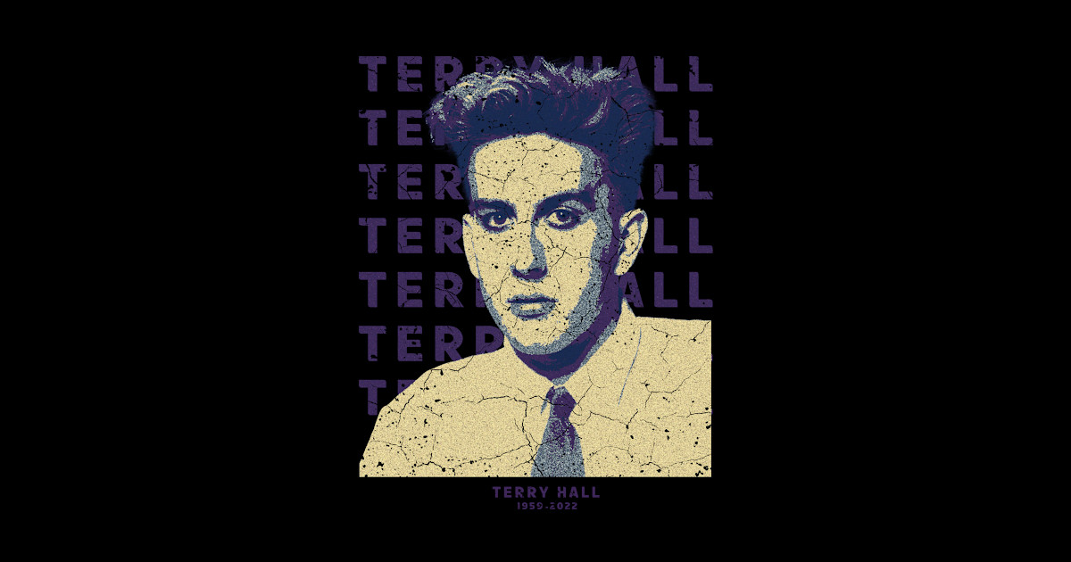 Terry Hall - Terence Edward Hall - Terry Hall - Pin | TeePublic