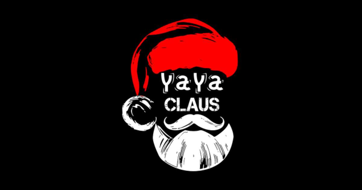 Vintage Yaya Claus Fabulous And Awesome Xmas Santa Claus Merry ...