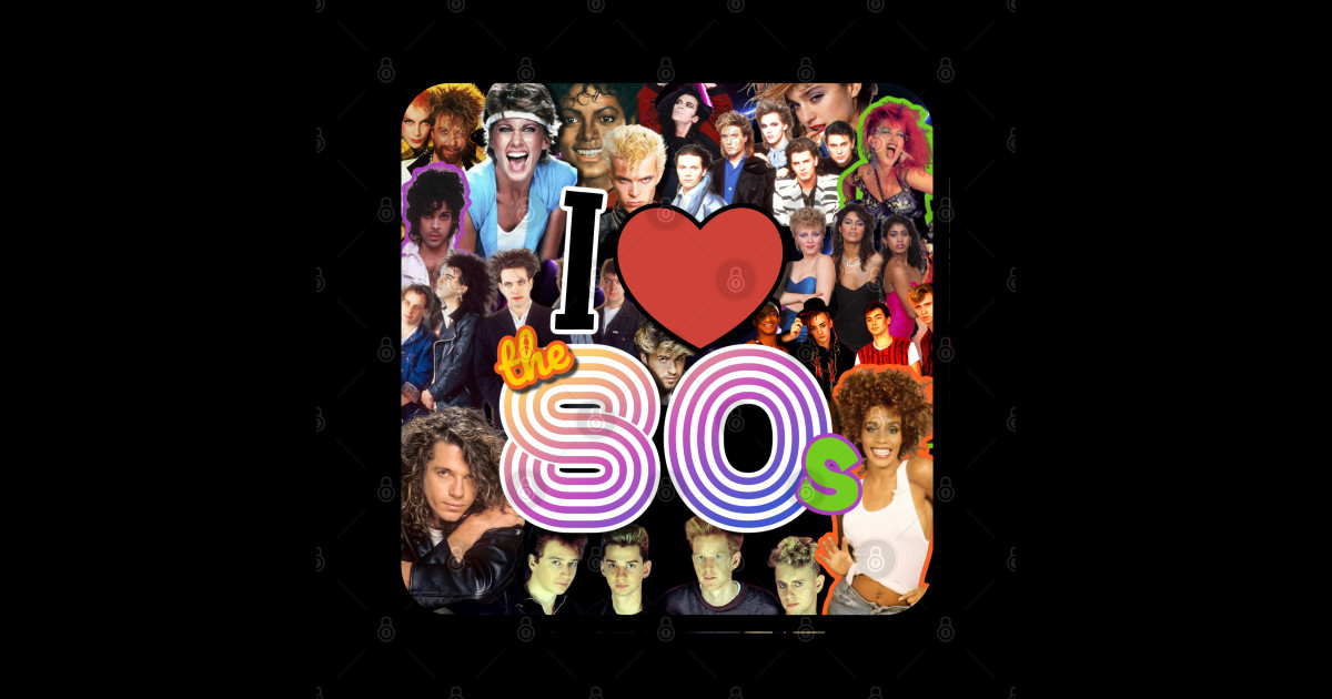 I HEART the 80s - 80s Music Fan - Sticker | TeePublic