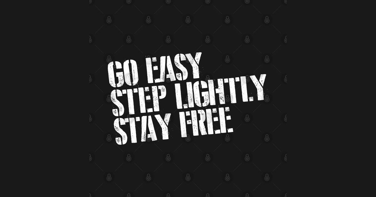 THE CLASH GO EASY STEP LIGHTLY STAY FREE - The Clash - T-Shirt | TeePublic