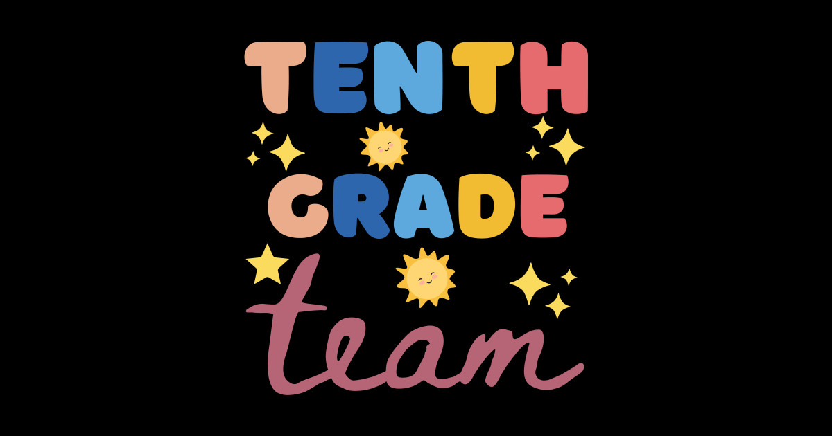 Tenth grade team - Back To School - Sticker | TeePublic
