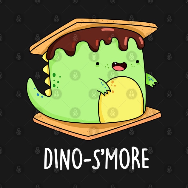 Dino-smore Cute Dinosaur Smore Pun. - Dinosaur Pun - T-Shirt | TeePublic