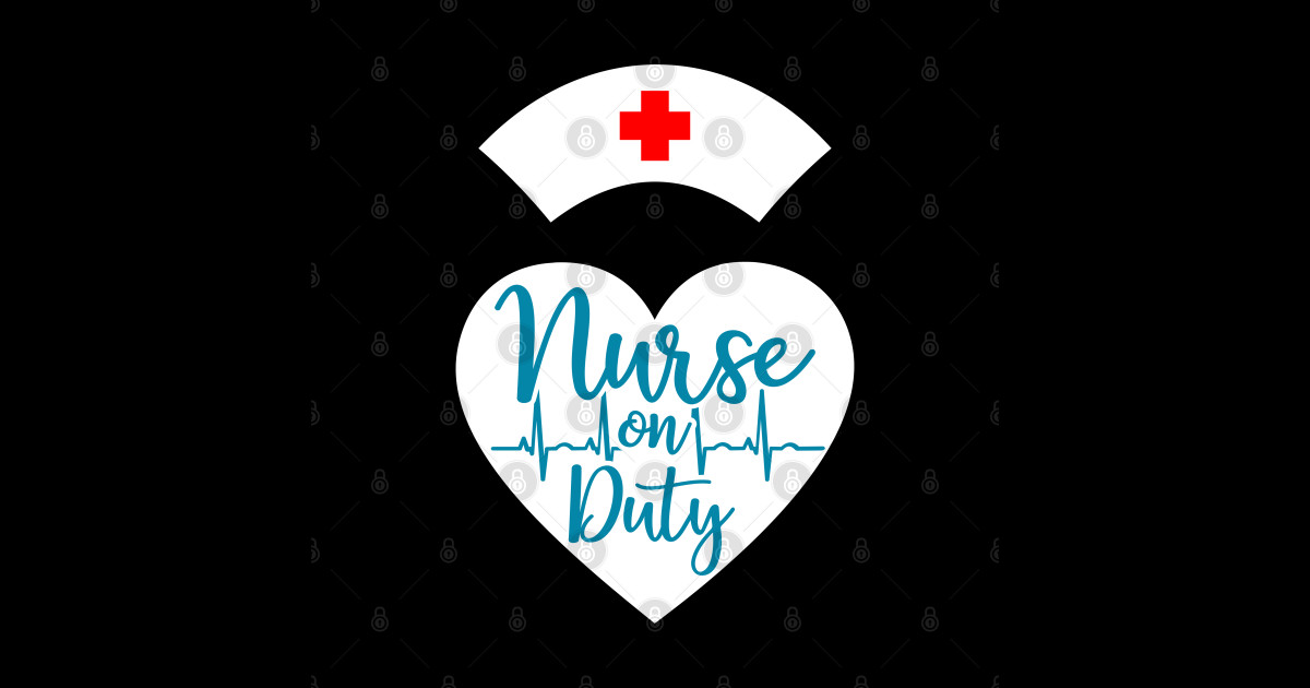 Nurse On Duty - Nurse - Sticker | TeePublic