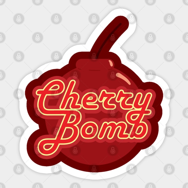 Cherry Bomb - Cherry Bomb - Sticker | TeePublic