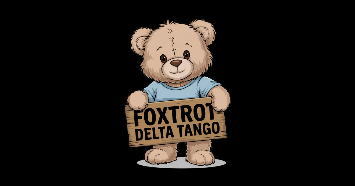 Foxtrot Delta Tango Classic - Foxtrot Delta Tango Classic - Posters and ...