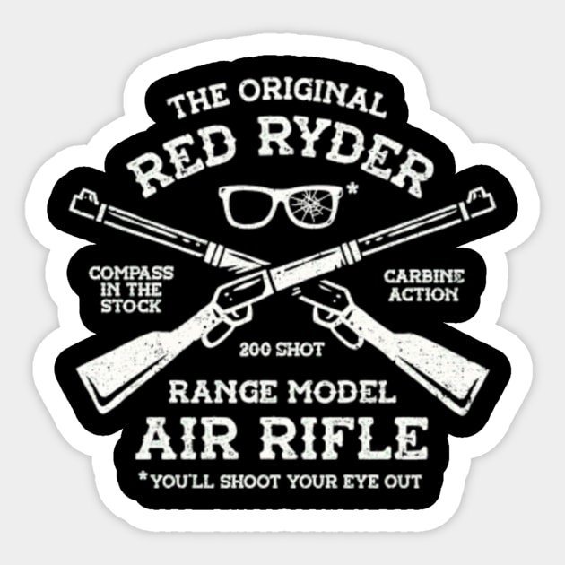 Red Ryder Air Rifle - Red Ryder Air Rifle - Sticker | TeePublic