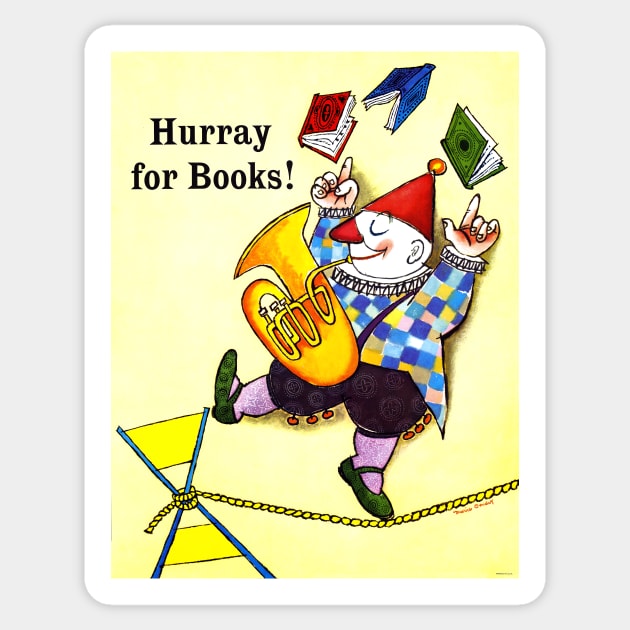 Hurray for books! Juggling clown, tightrope, & bassoon 1960 - Clown ...