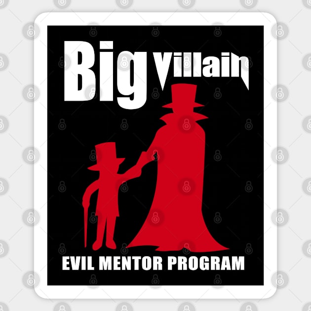 Big Villain Mentor Program - Venture - Sticker | TeePublic