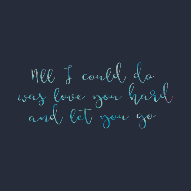 Goodbye until tomorrow - The Last Five Years - Kids T-Shirt | TeePublic