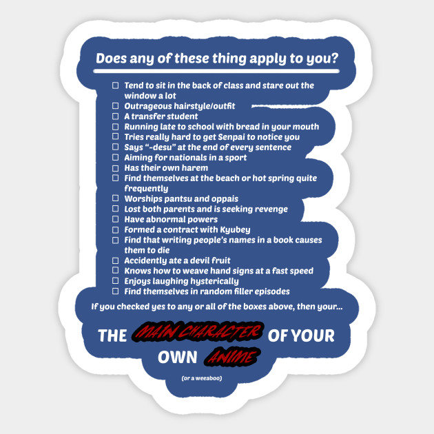 Are You The Main Character? - Anime - Sticker | TeePublic