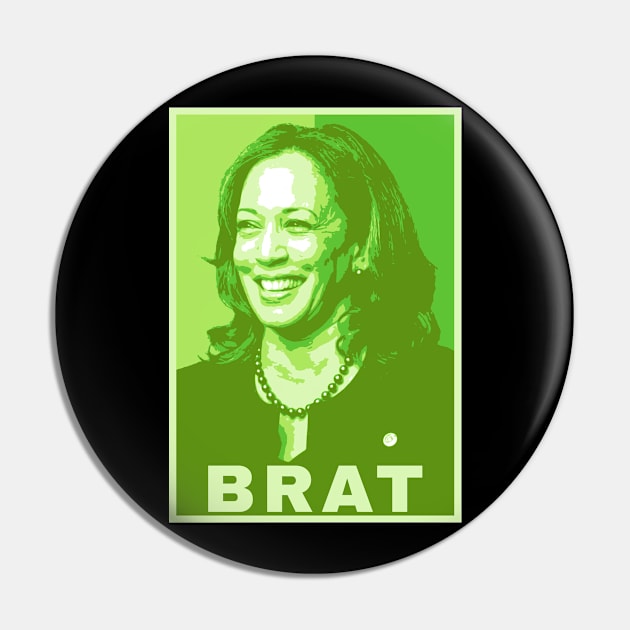 Kamala Harris Brat - Kamala Brat - Pin | TeePublic