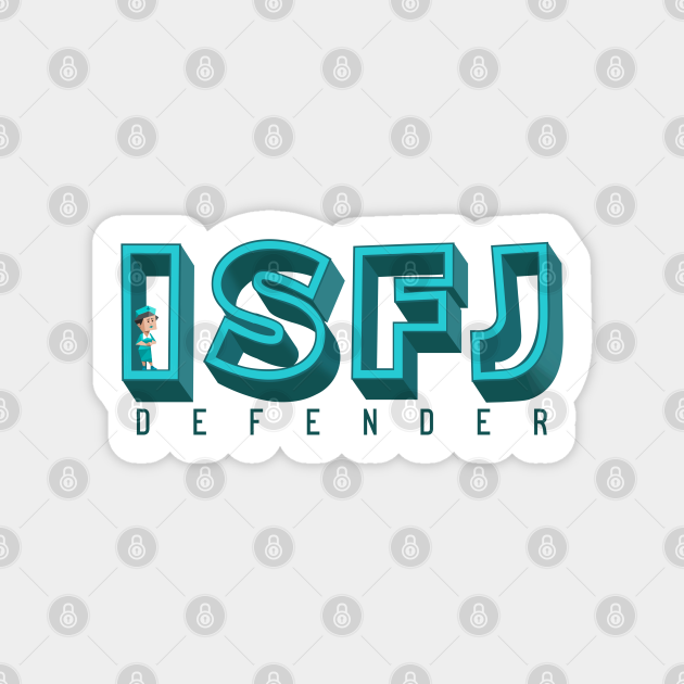 ISFJ Defender - MBTI - Personality Type - Sticker | TeePublic