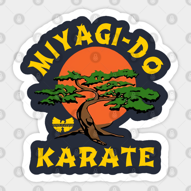 MIYAGI-DO KARATE - Karate Kid - Sticker | TeePublic