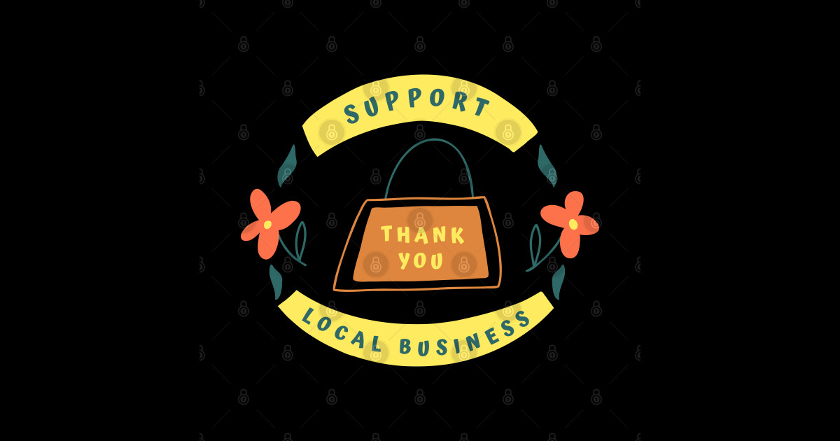 Support Local Business Thank You Badge - Support Local Business ...