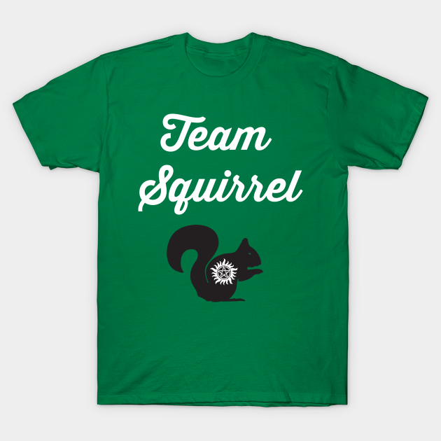 Team Squirrel! - Spn - T-Shirt | TeePublic
