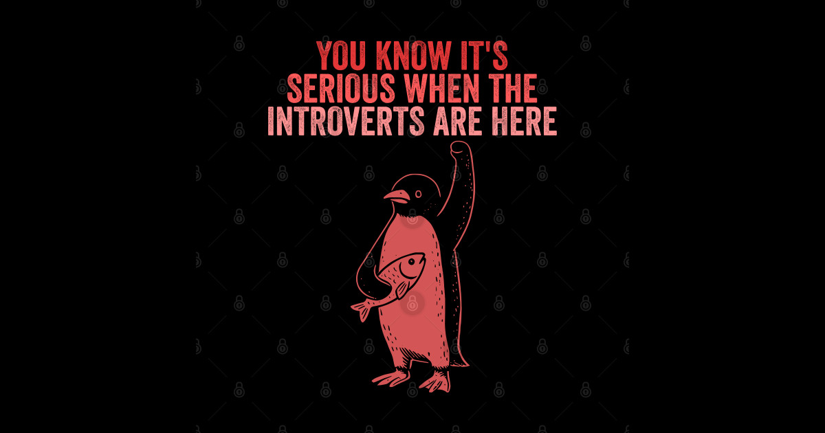 You Know It's Serious When The Introverts Are Here - Trump Sucks ...
