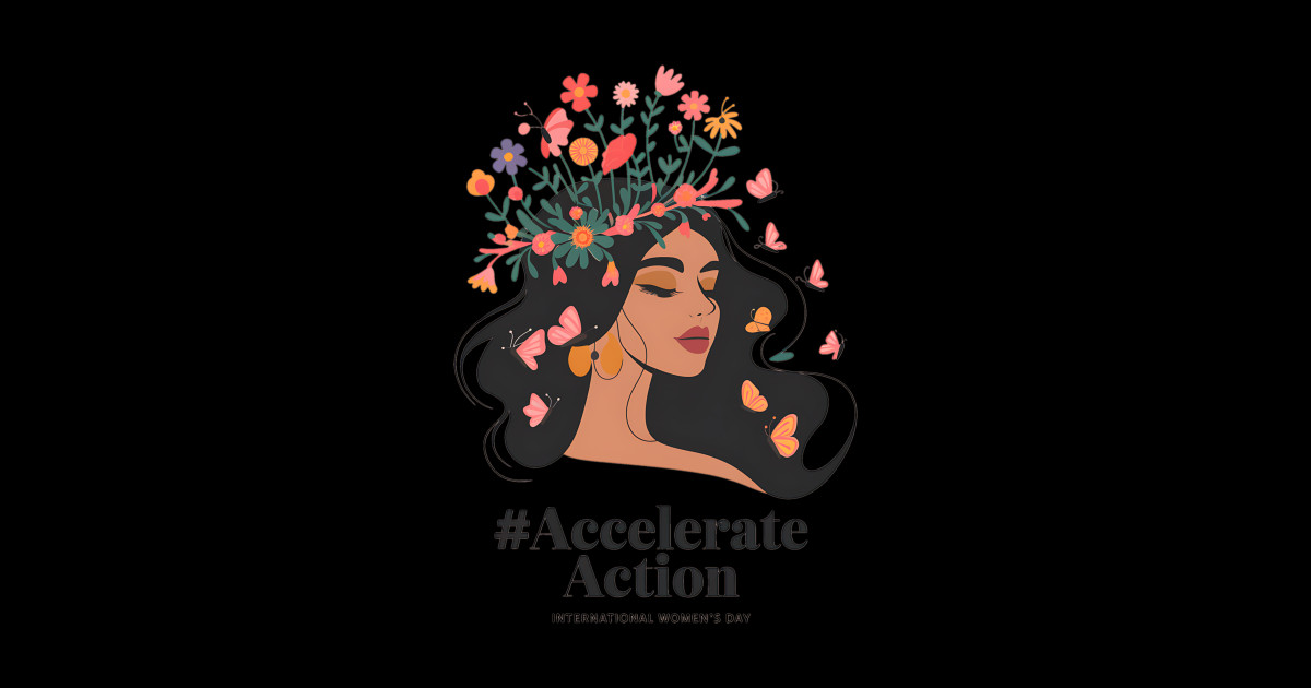Accelerate Action International Women's Day 2025 - International Womens ...