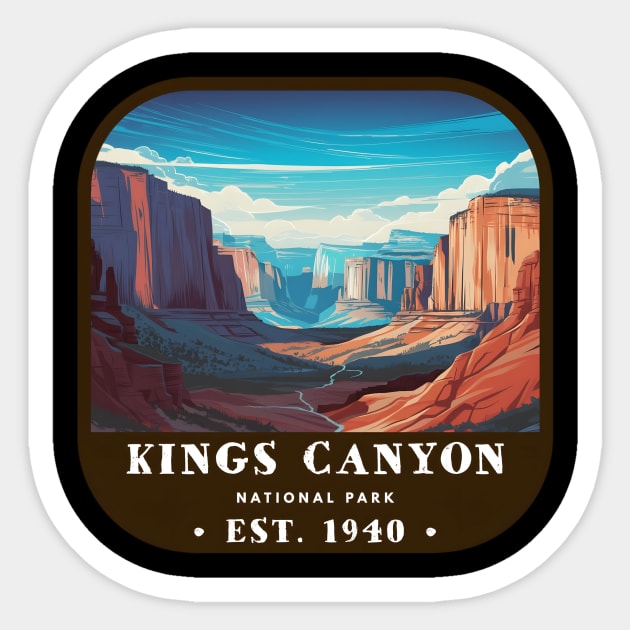 Kings Canyon National Park - Kings Canyon - Sticker | TeePublic