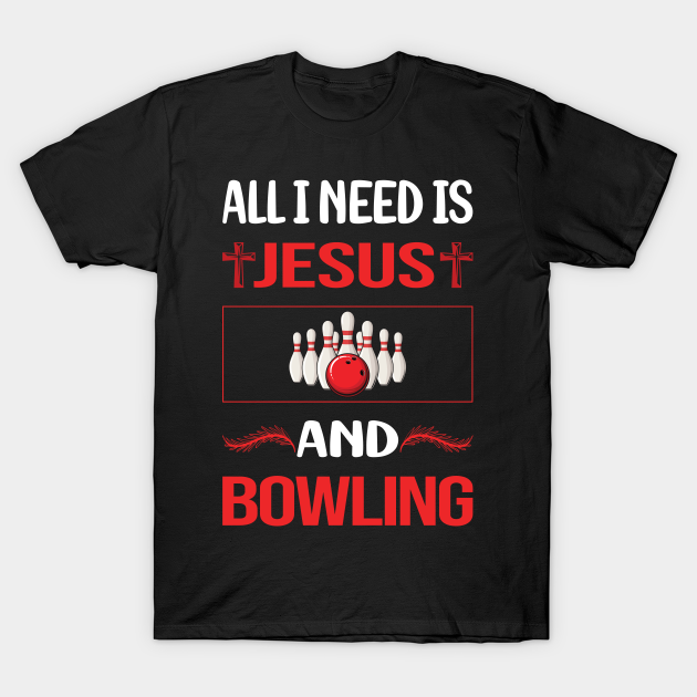 Funny Jesus Bowling - Bowling - T-Shirt | TeePublic