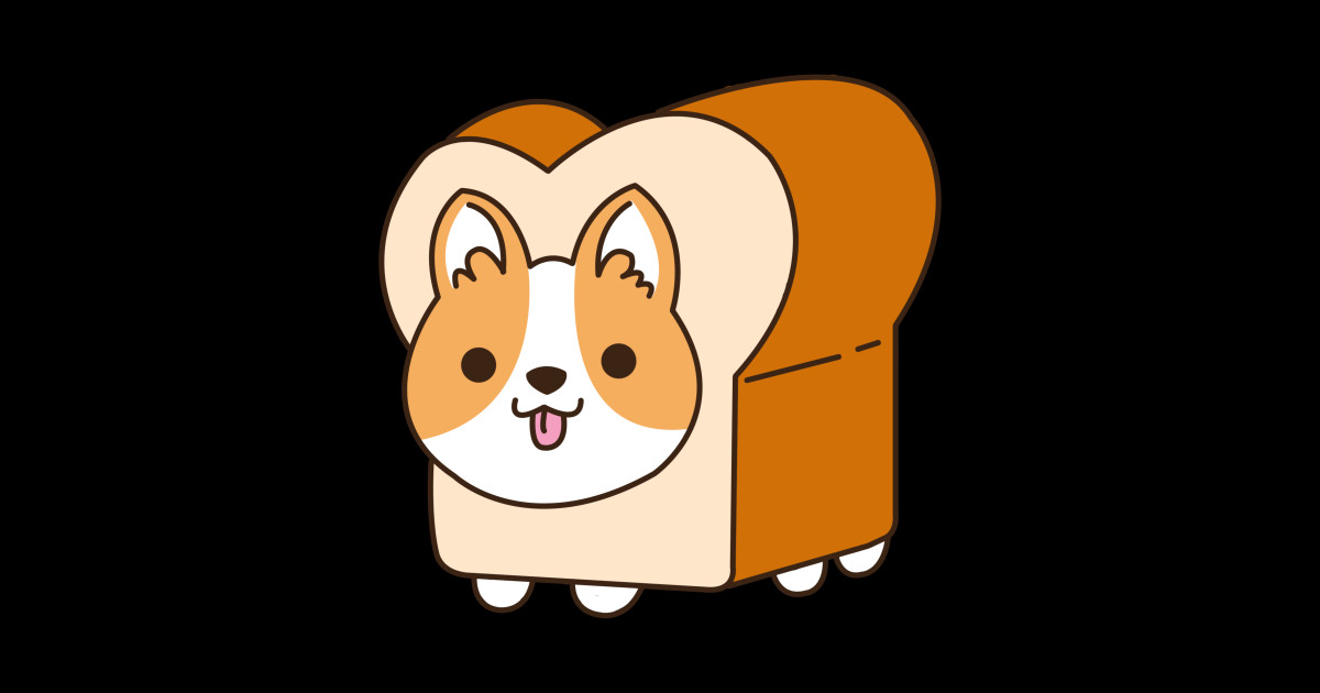 Corgi Toast - Corgi - Sticker | TeePublic