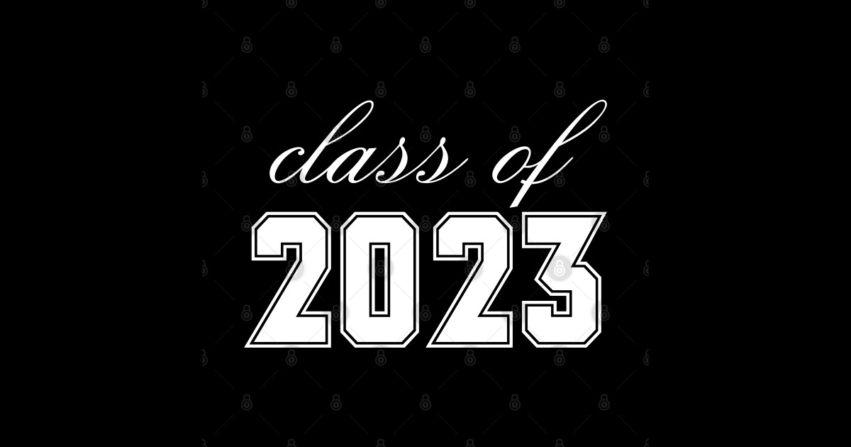 Class Of 2023 - Class Of 2023 - Sticker | TeePublic