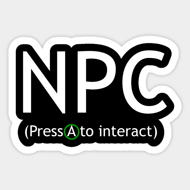 NPC - Npc - Sticker | TeePublic