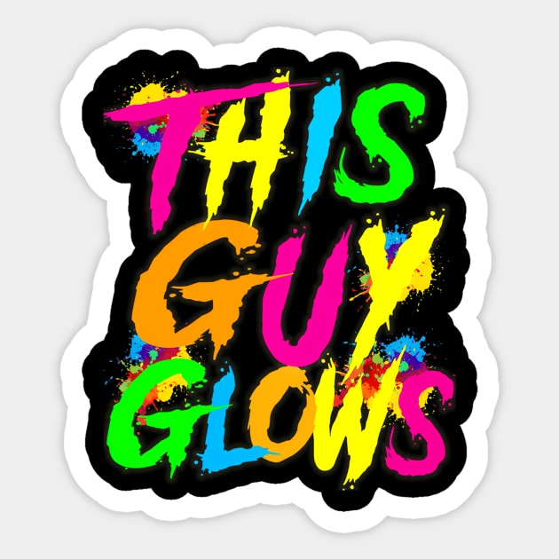 This Guy Glows Team - This Guy - Sticker | TeePublic