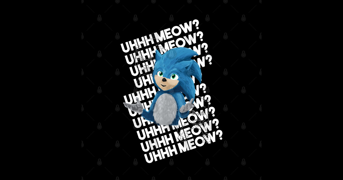 uh meow? - Sonic - Kids T-Shirt | TeePublic