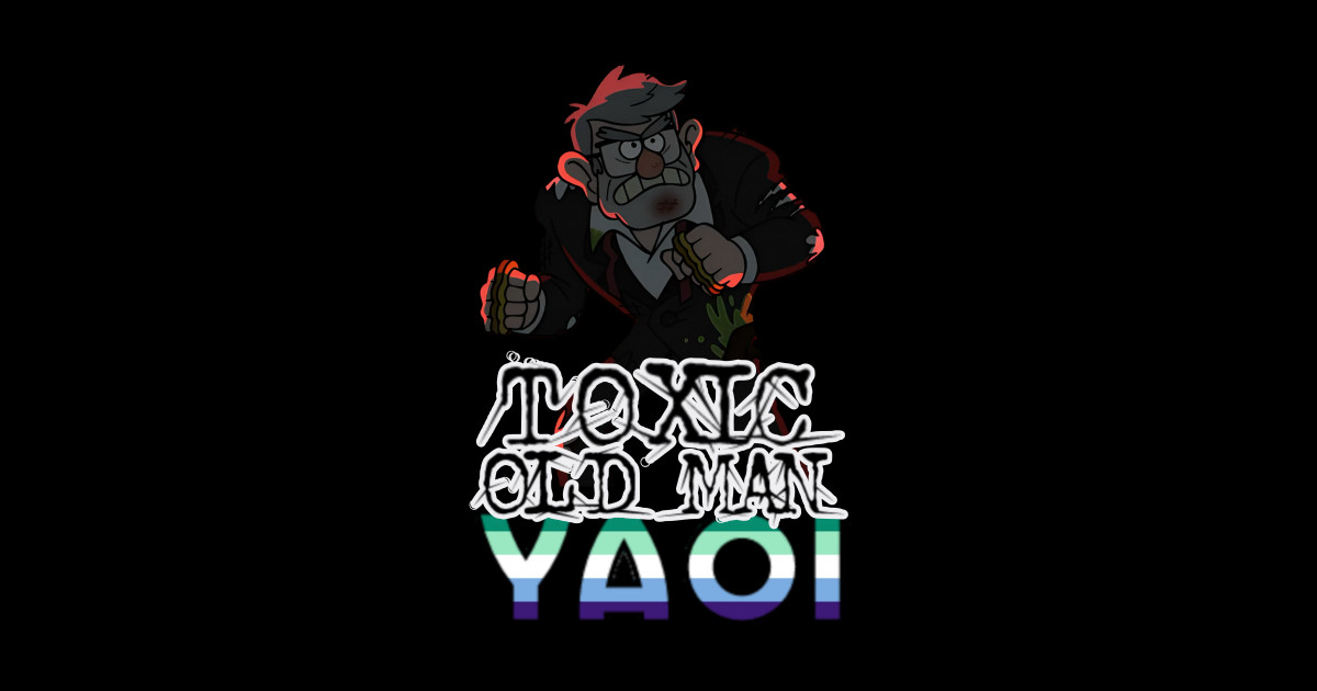 Stanley Pines Gravity Falls Toxic Old Man Yaoi Meme - Grunkle Stan ...