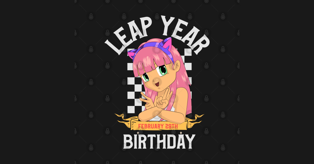 Leap Year February 29th Birthday Leap Year Day Feb 29 Checkered Flag ...