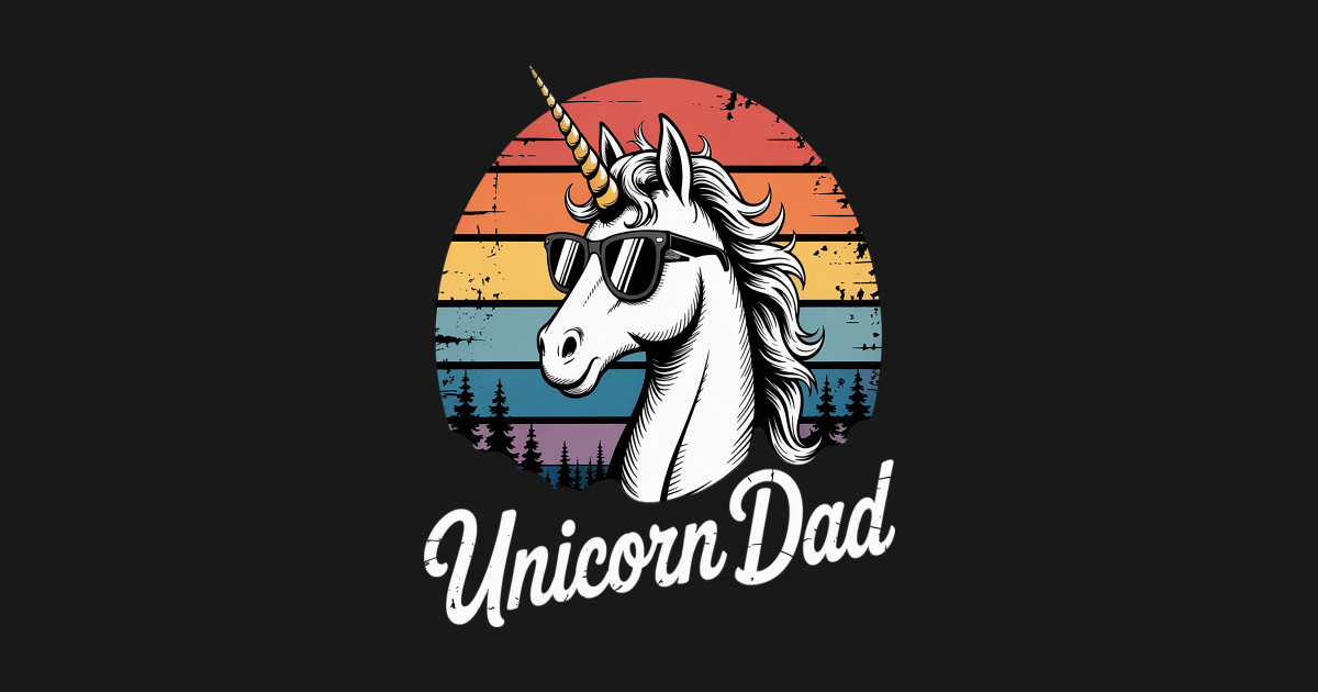 Unicorn Dad Unicorn Lovers Daddy Father's Day - Unicorn Dad Unicorn ...