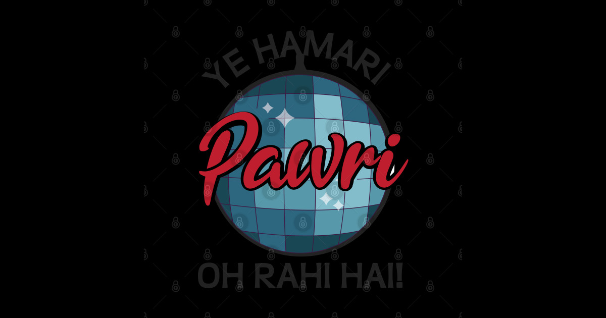 Ye Hamari Pawri Oh rahi hai Hindi Meme Quote Party design - Pakistan ...