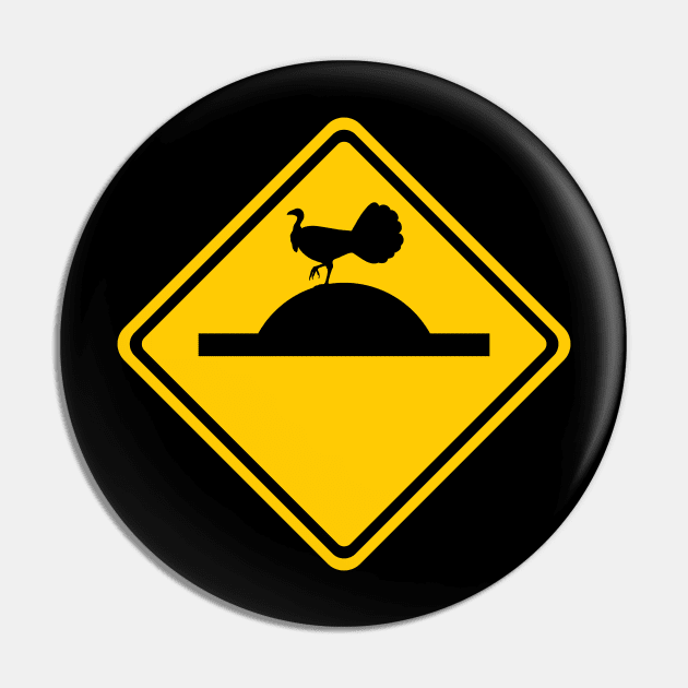 Australian Brush Turkey Speed Bump Traffic Sign - Brush Turkey - Pin ...