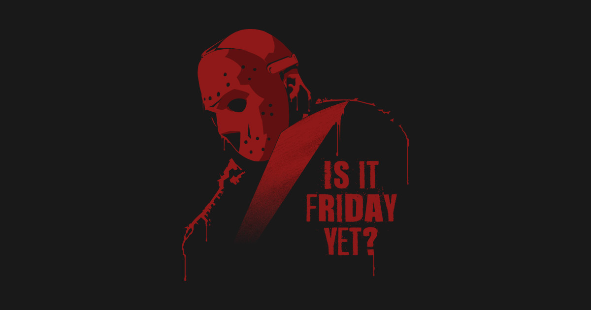 Is It Friday Yet? - Spooky - T-Shirt | TeePublic