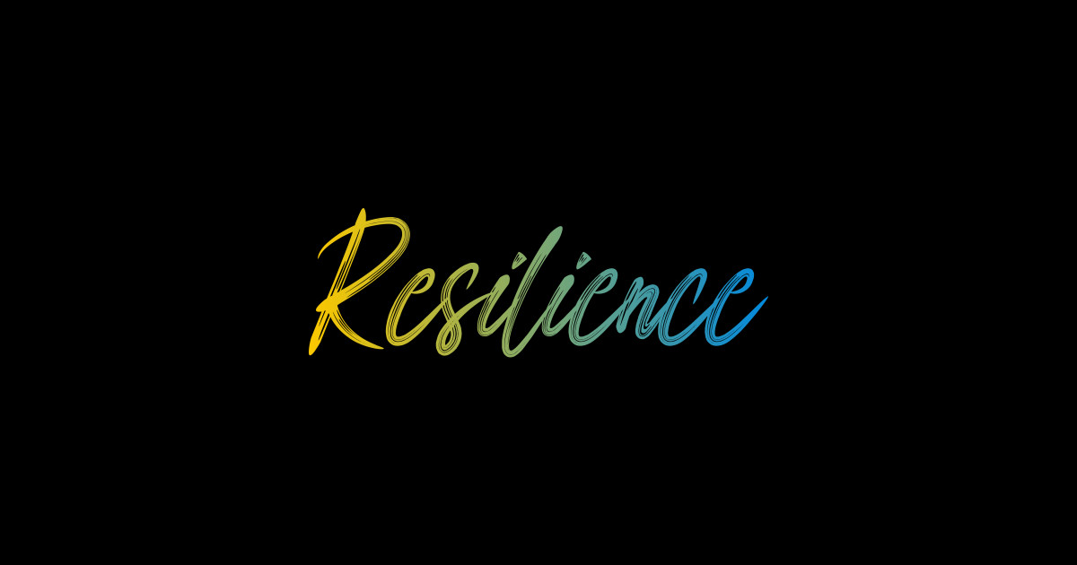 resilience - Resilience - Sticker | TeePublic