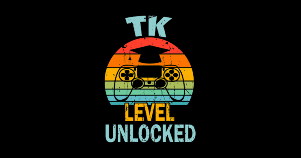 TK Level Unlocked Video Game Back to School Boy TK Kid Gamer - Tk Level ...