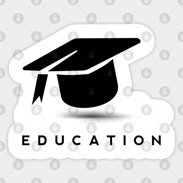 Education - Education - Sticker | TeePublic