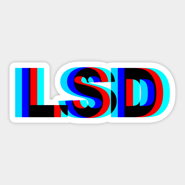 LSD - Lsd - Sticker | TeePublic