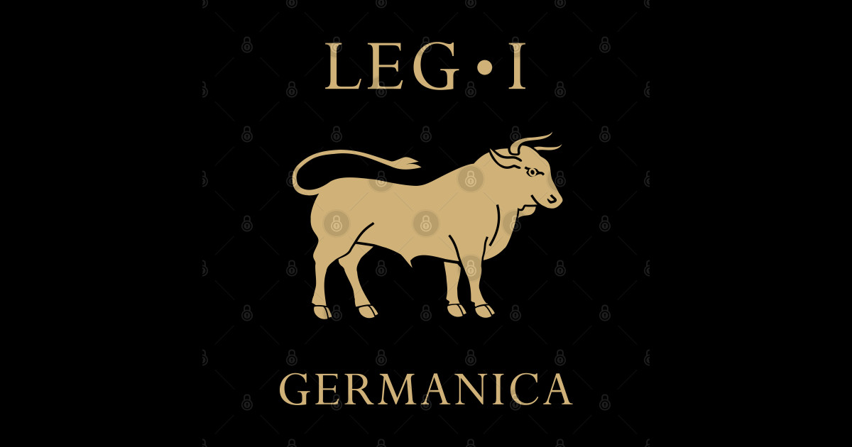 Imperial Roman Army - Legio I Germanica - Germanica - Posters and Art ...