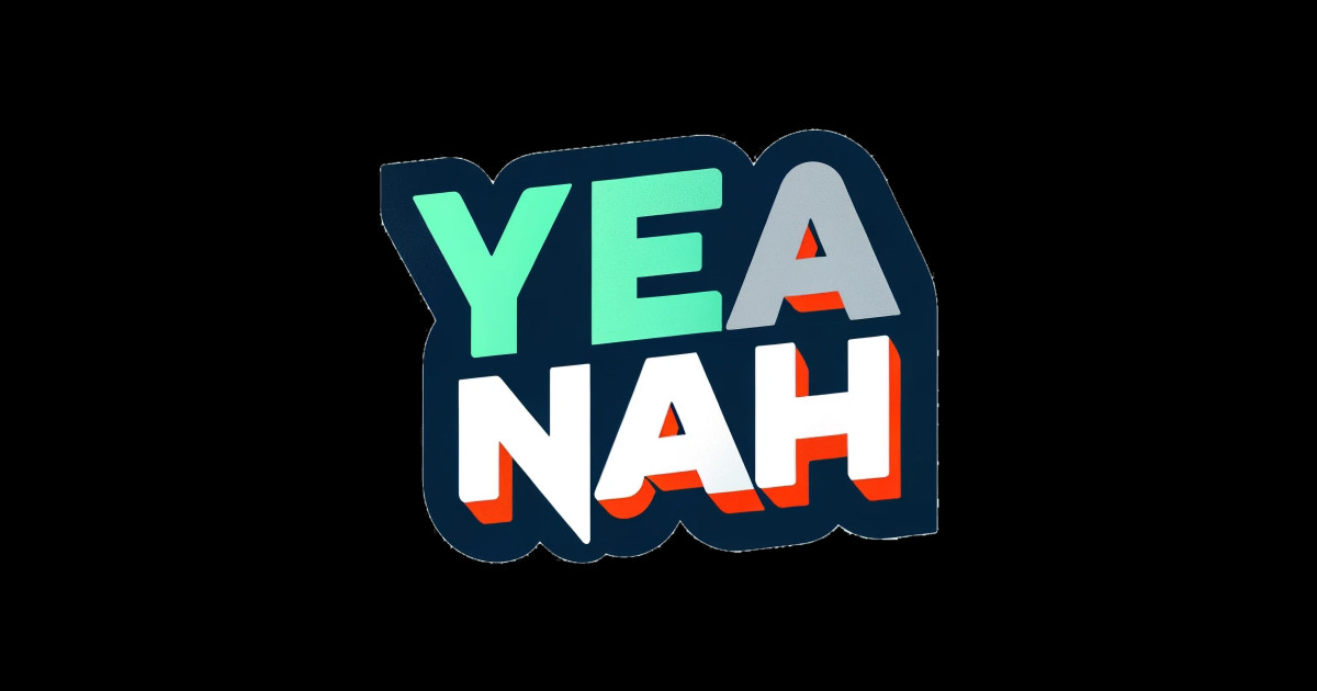 Yea Nah Logo - Australia - Sticker | TeePublic