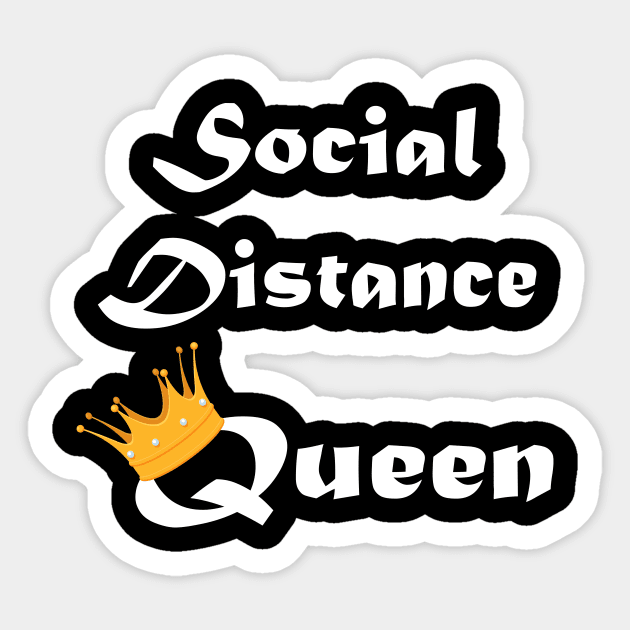 Social Distance Queen - Social Distance Queen Funny Quarantine ...