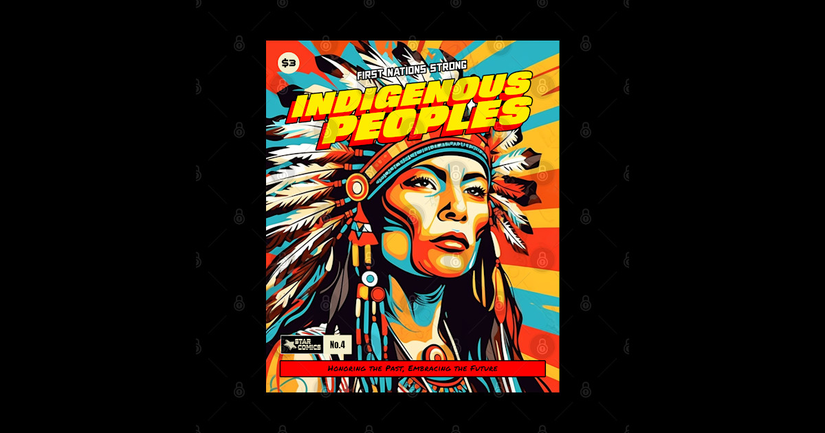 Indigenous Peoples First Nations Strong - Indigenous Peoples - Posters ...