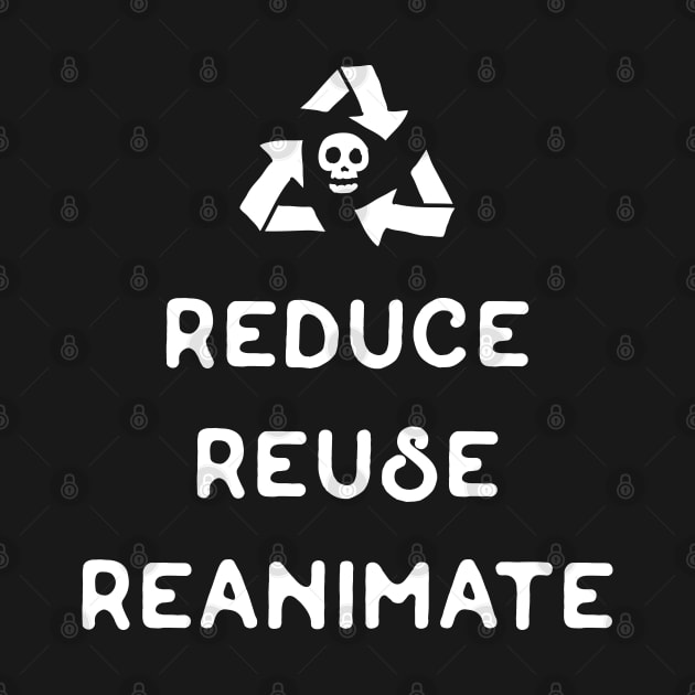 Necromancy - Reduce Reuse Reanimate - Dungeons And Dragons - T-Shirt ...
