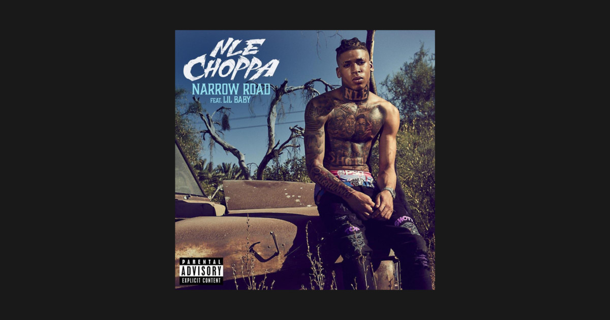 NLE Choppa - Nle Choppa - T-Shirt | TeePublic