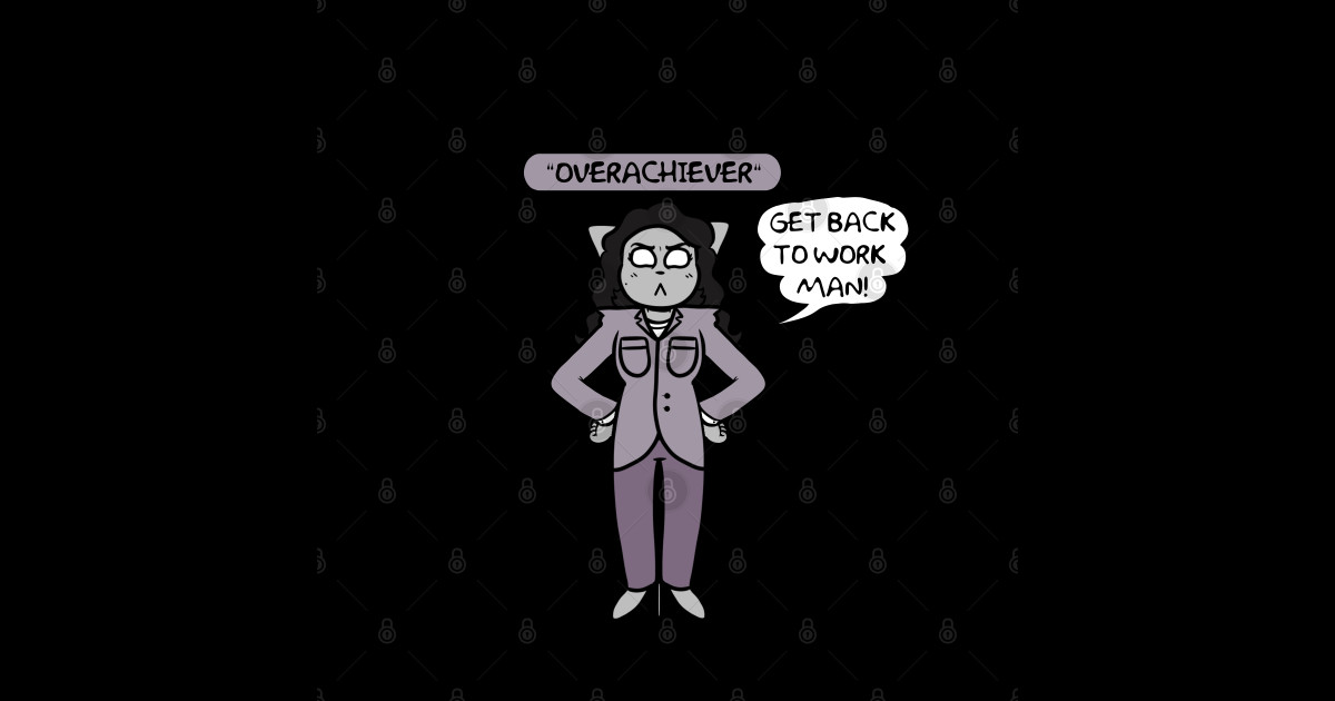 Overachiver - Original Character - Sticker | TeePublic