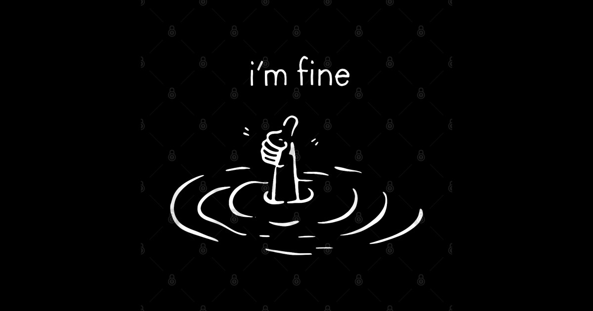 I'M Fine Drowning Meme Funny - Im Fine Drowning Meme Funny - Sticker ...