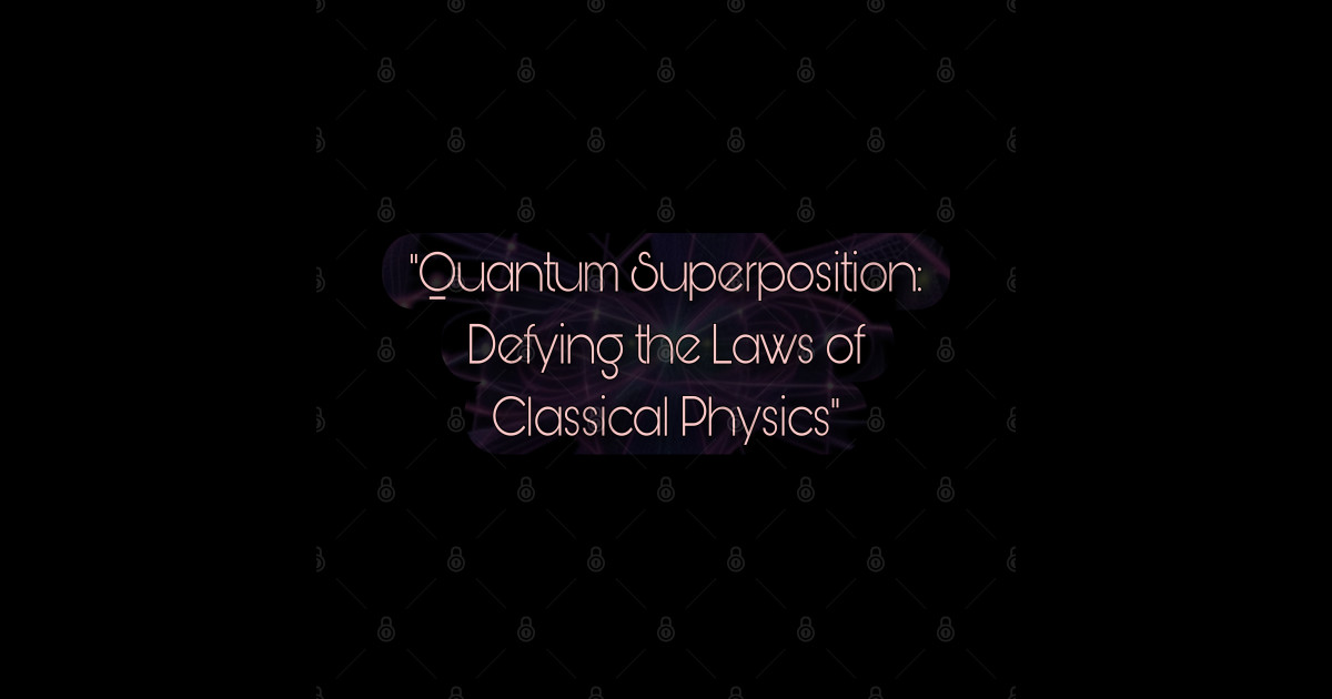 Quantum Superposition - Quantum Physics - Sticker | TeePublic