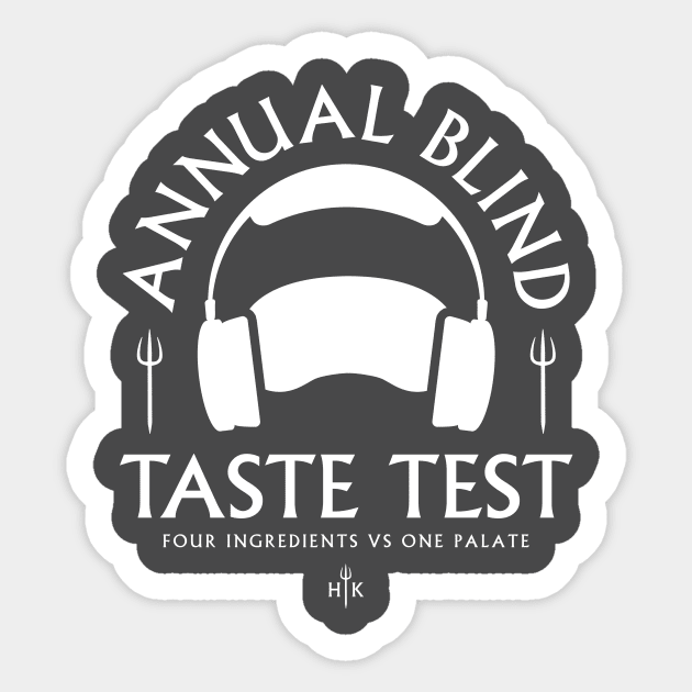 Annual Blind Taste Test - Hells Kitchen - Sticker | TeePublic